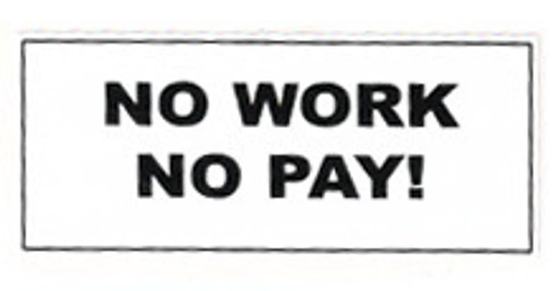 "No Work No Pay!" 280x120mm
