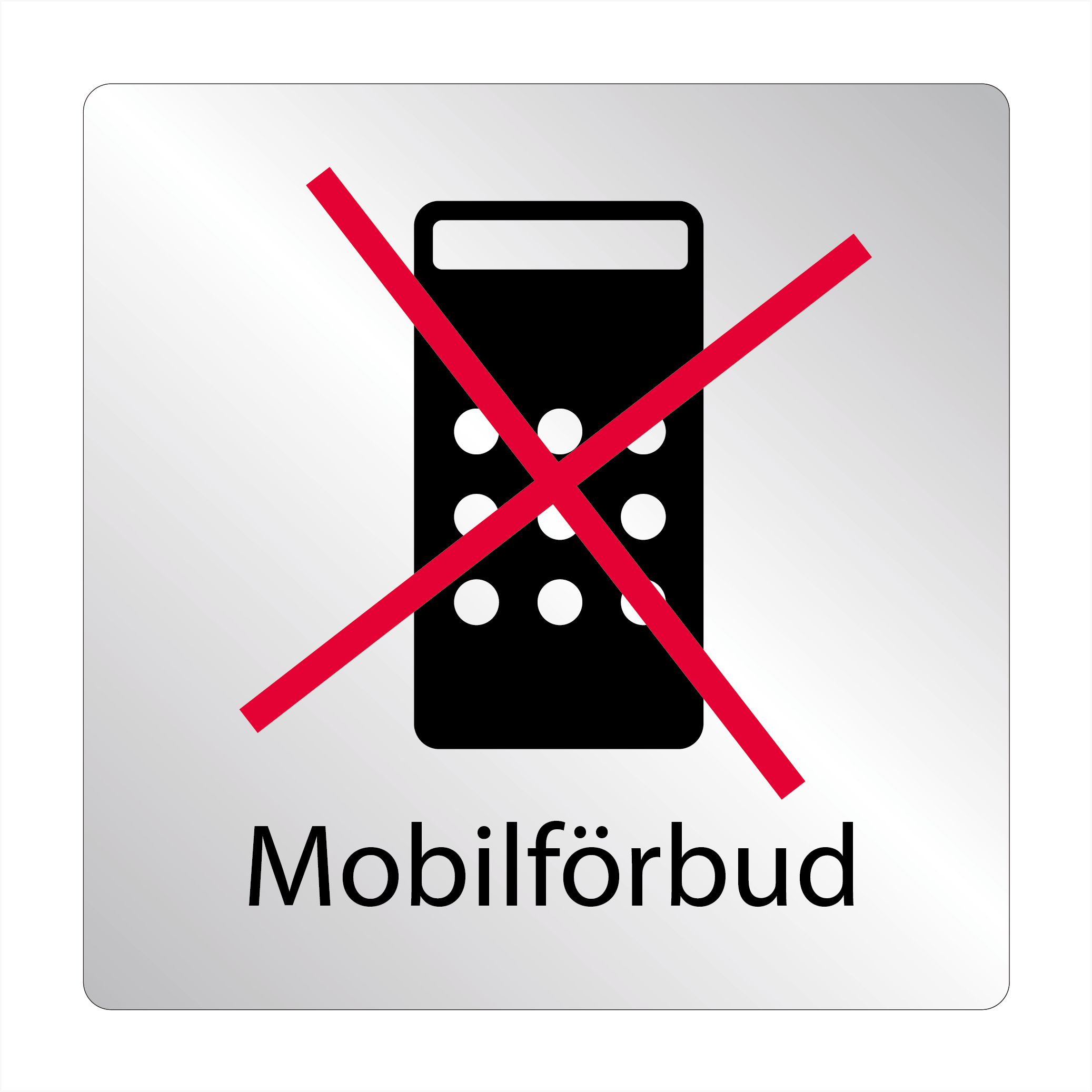 Skylt Mobilförbud