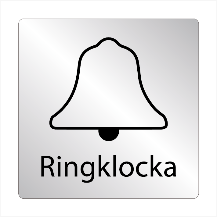Skylt Ringklocka