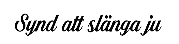 Synd att slänga ju dekal